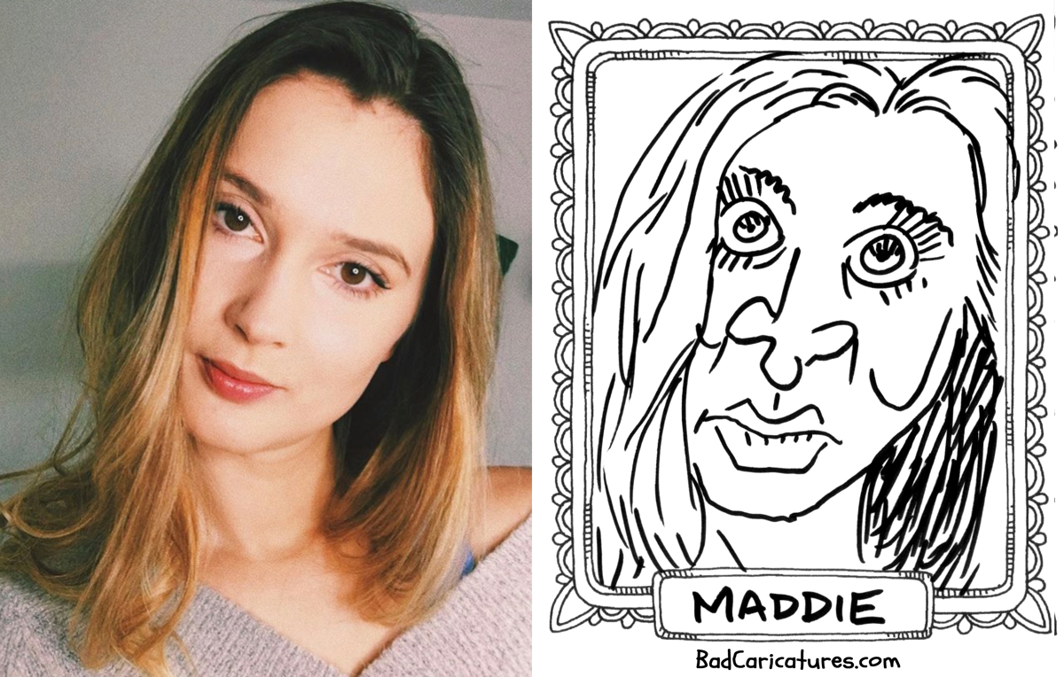 Maddie • Bad Caricatures